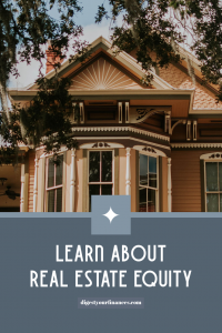 Equity In Real Estate: What Is It And Why Is It Important? - Digest ...